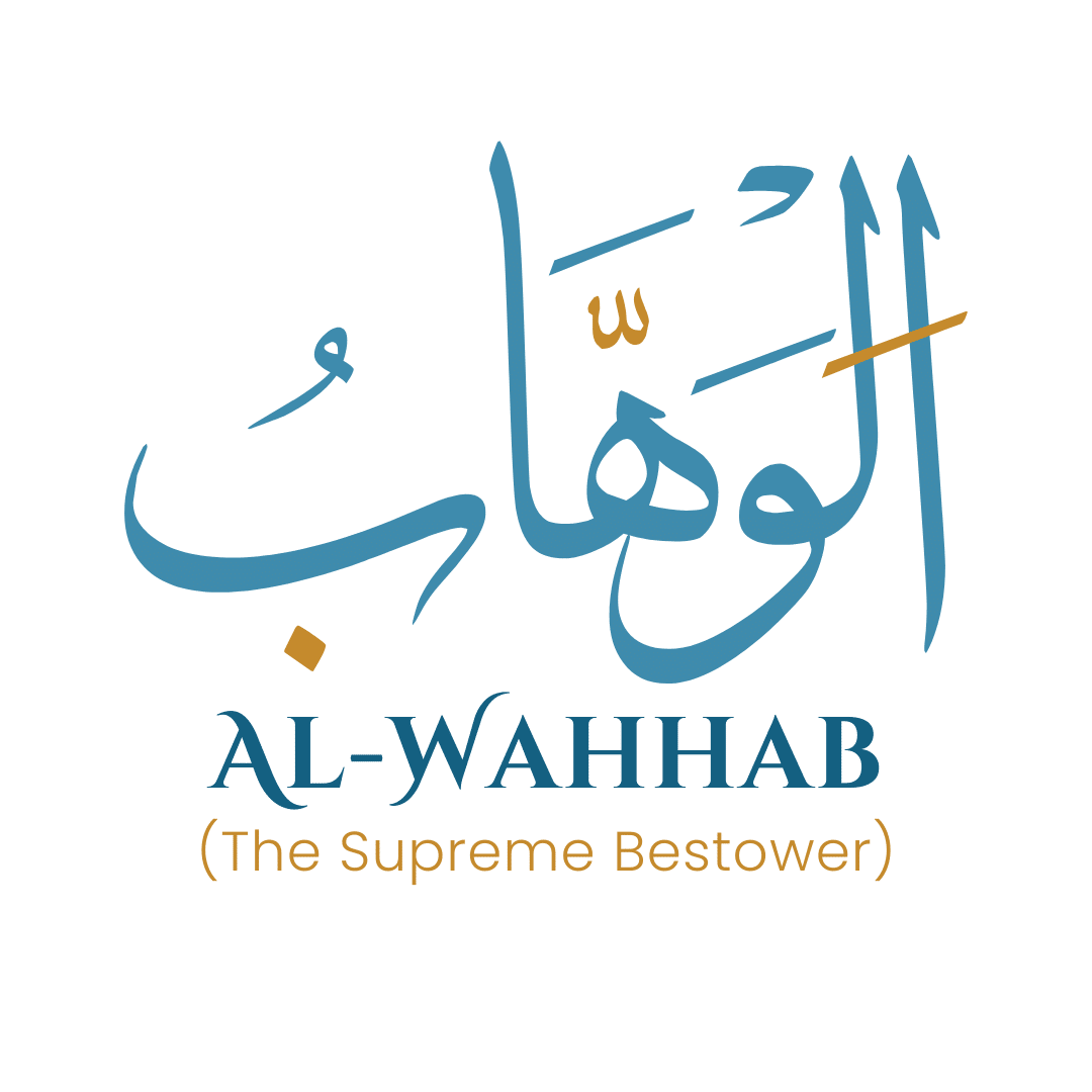 Al-Wahhab | 99 Names Of Allah With Best Meaning And Explanation